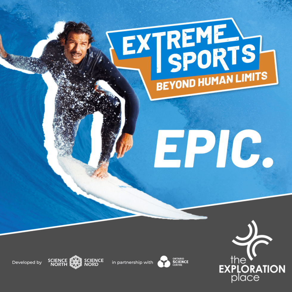 2025 Extreme Sports: Beyond Human Limits - The Exploration Place